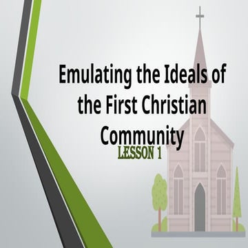 Emulating-the-Ideals-of-the-First-Christian-Community (1).pptx