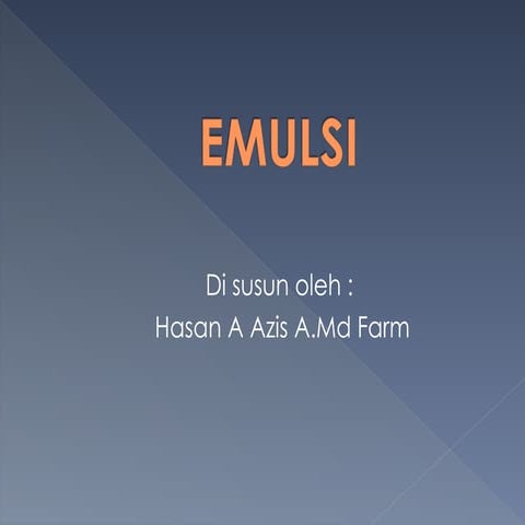 SEDIAAN EMULSI : DEFINISI, TIPE EMULSI, JENIS EMULGATOR DAN CARA ...