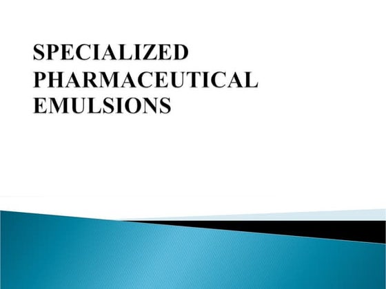 Emulsion process and physical details of pharmaceutical | PPT
