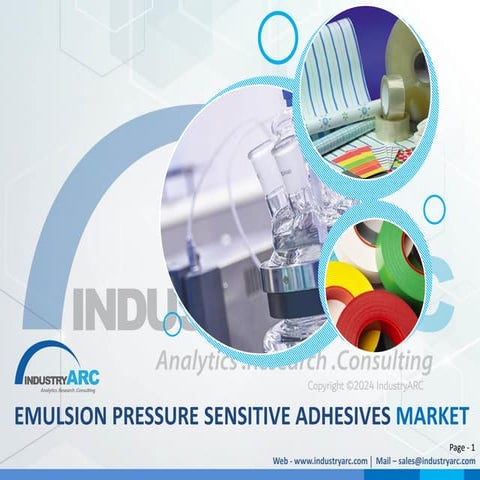 Emulsion Pressure Sensitive Adhesives Market (2023-2028)_Sample Extract ...