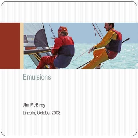 Emulsions Formulation Overview | PPTX