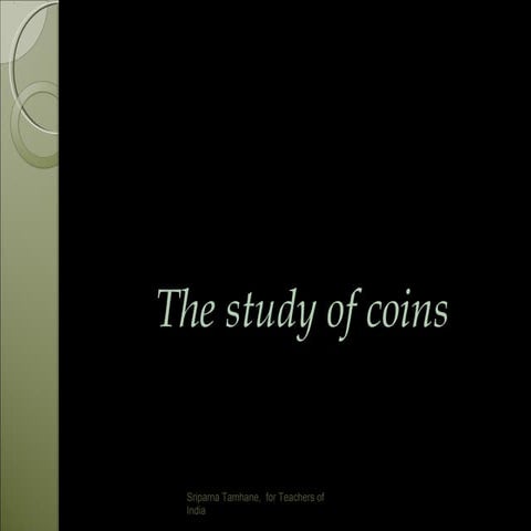 The study of coins | PPT