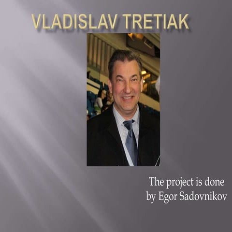 Vladislav Tretiak | PPTX