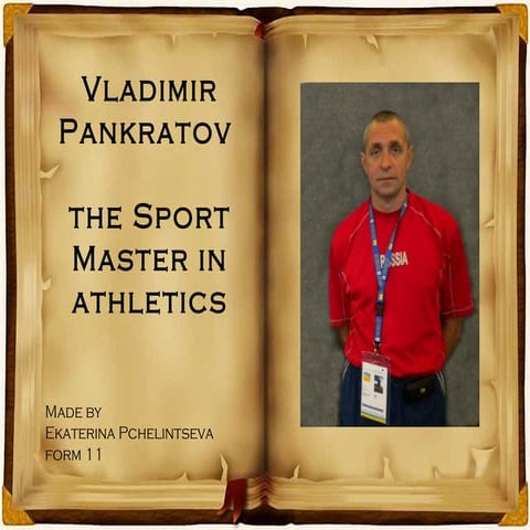 Vladimir Pankratov – the Sport Master in athletics | PPT