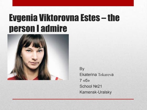 Person I admire | PPT