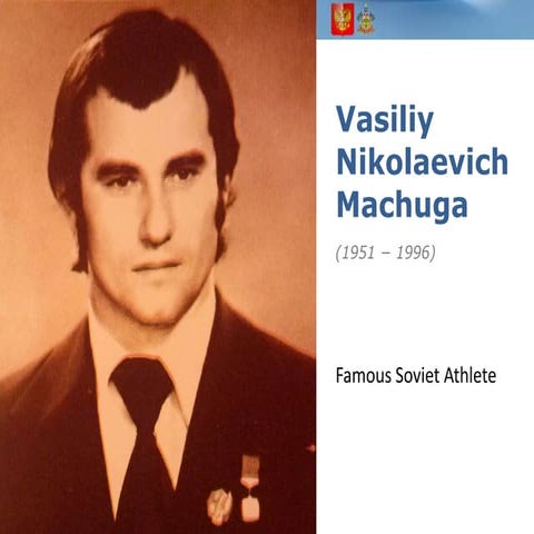 Vasiliy Nikolaevich Machuga | PPTX