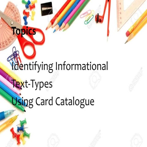 En5 lc i-ib-3-19_identify informational text-types_lesson | PPTX