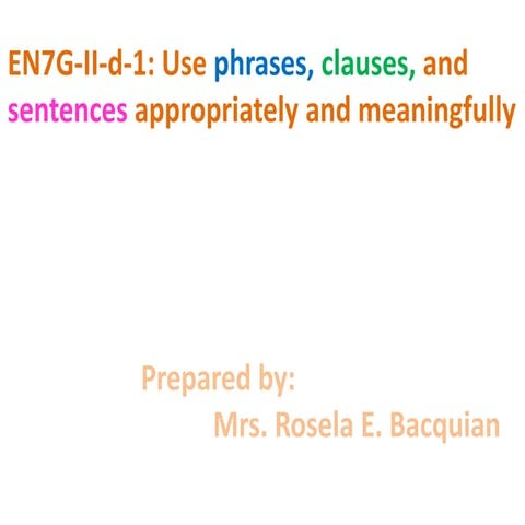 En7 gi id1 use phrases, clauses, and | PPTX