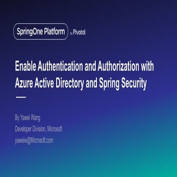 Enable Authentication and Authorization with Azure Active Directory and Spring Security | PPTX ...