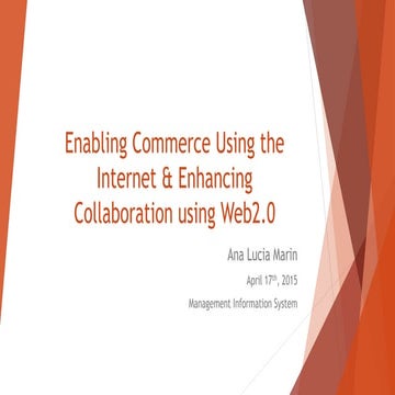 Enabling commerce using the internet & enhancing collaboration ...