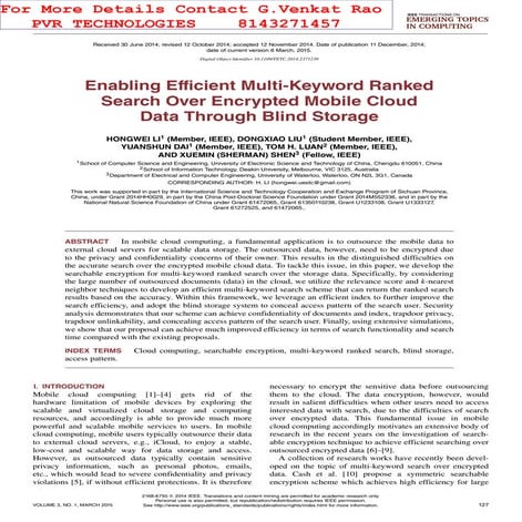 A Secure And Dynamic Multi Keyword Ranked Search Scheme Over Encrypte