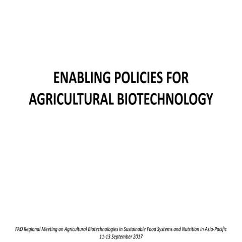 Enabling policies for agricultural biotechnologies. v. pillai | PPTX