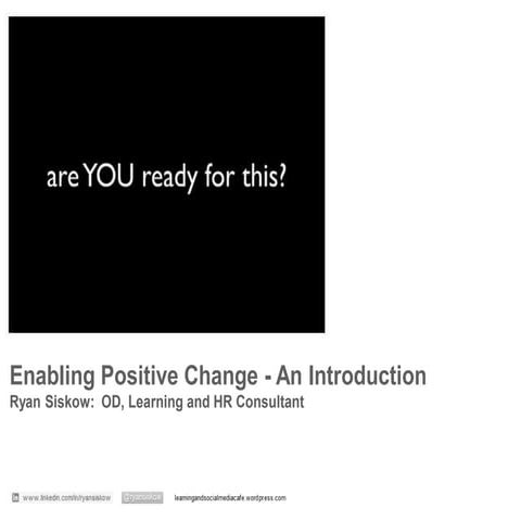 Enabling Positive Change - An Introduction | PDF | Business | Business ...