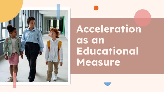 En Acceleration As An Educational Measure By Slidesgopptx 6134