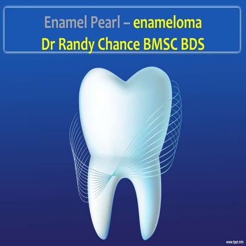Enamel pearl | PPTX