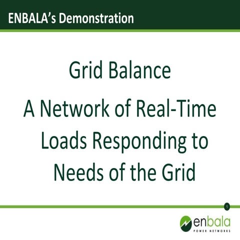 Enbala power networks grid balance demonstration | PPTX | Business ...
