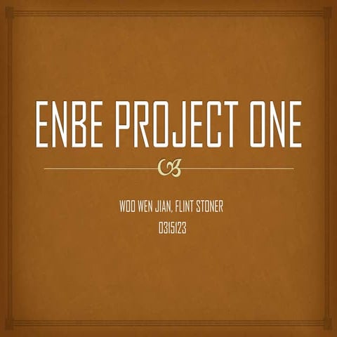 Enbe project one | PPT