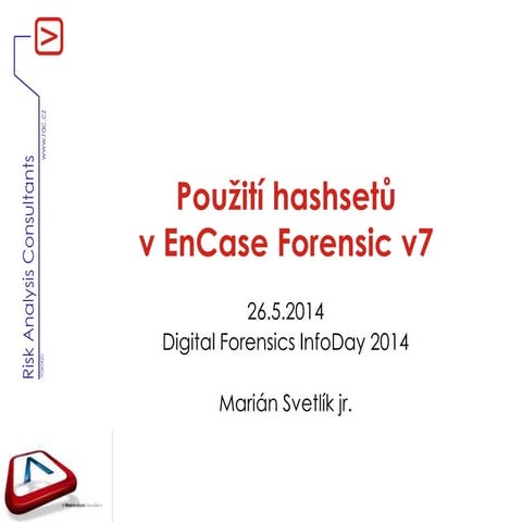 Použití hashsetů v EnCase Forensic v7 | PPTX