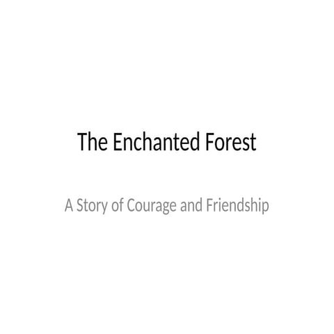 Enchanted_Forest_Storysakndskdmkamsdk.pptx
