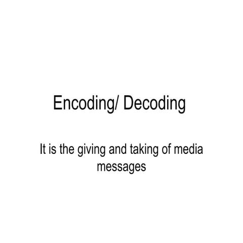 Encoding and decoding | PPT