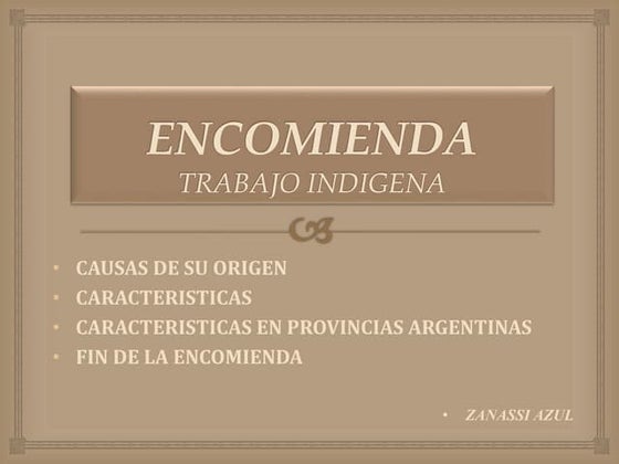 La Encomienda | PPT