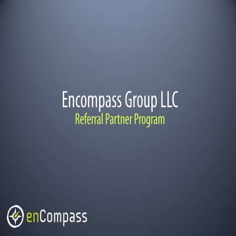 enCompass Referral Partner Program | PPTX