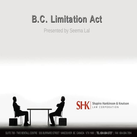 An Overview of the 2013 BC Limitation Act | PPT