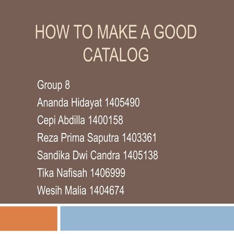 HOW TO MAKE A GOOD CATALOG | PPTX