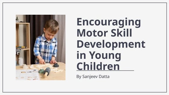 Motor skills that enhance learning for life | PPT