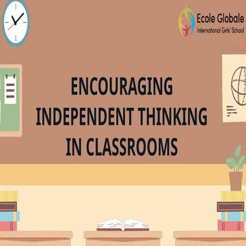 Encouraging Independent Thinking in Classrooms.pptx