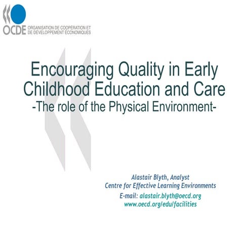 Encouraging Quality in Early Childhood Education and Care - The Role of ...