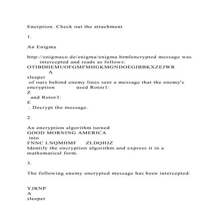 Encrption. Check out the attachment1.An Enigma httpen.docx