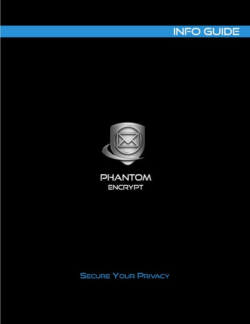 Phantom Encrypt presentations