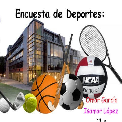 Encuesta De Deportes por:Omar e Isamar | PPT