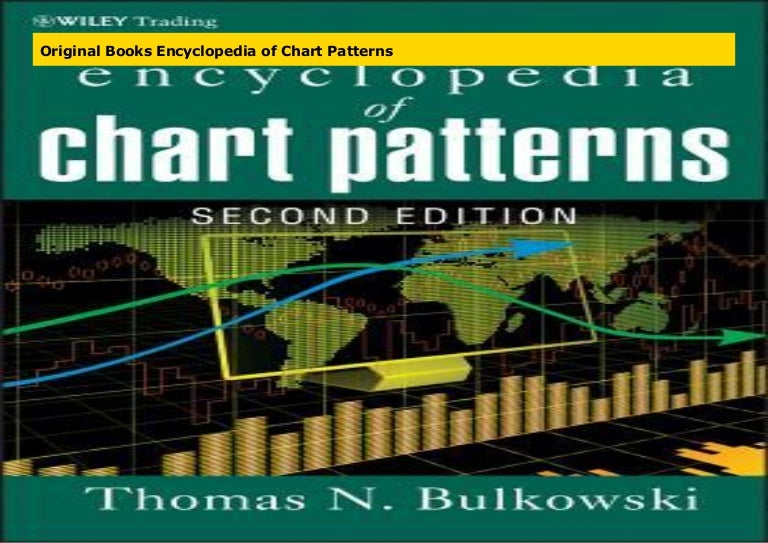 Original Books Encyclopedia of Chart Patterns