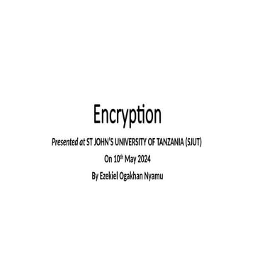 Encyption-Presentation at Saint Johns UnivesityT.pptx