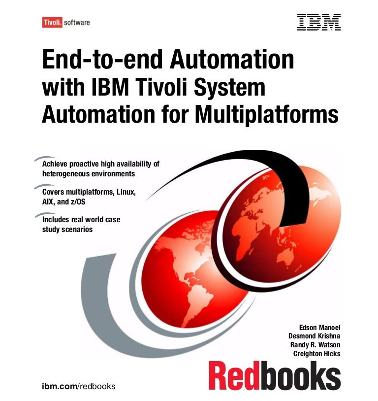 End To End Automation With Ibm Tivoli System Automation For Multiplat…
