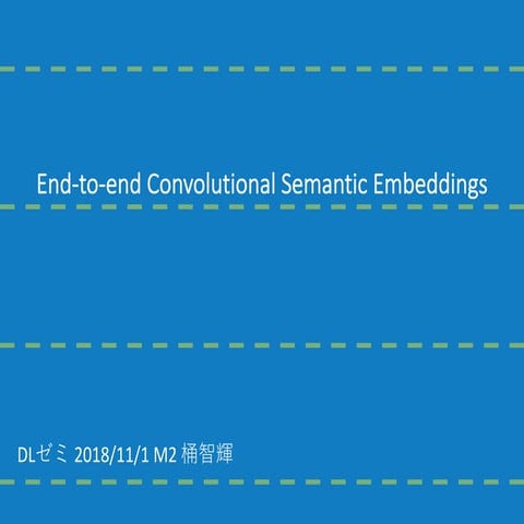 End to-end convolutional semantic embeddings | PPT