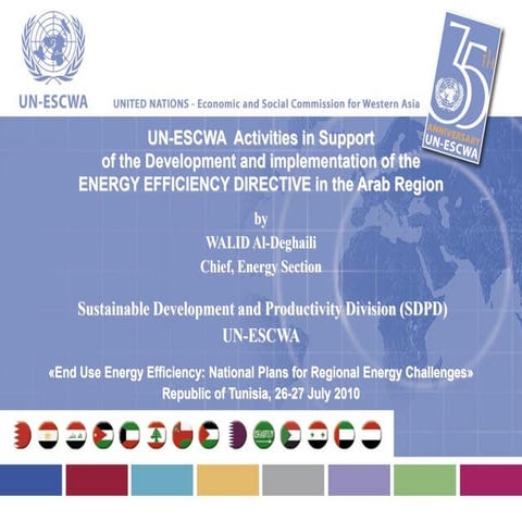 Day1 session 2 : UN-ESCWA Activities in Support of the Development and ...