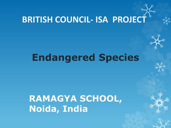 RAMAGYA-ISA-BROCHURE MAKING -ENDANGERED SPECIES | PPTX
