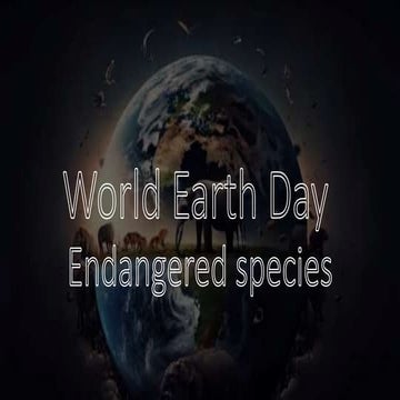 Endangered Species-Earth Day.pptx