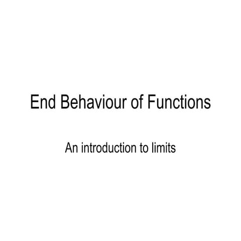 End Behaviour Of Functions | PPT