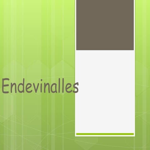 Endevinalles | PPTX
