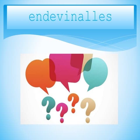 Endevinalles | PPTX