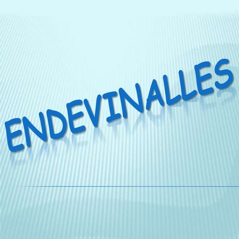Endevinalles 2 | PPTX