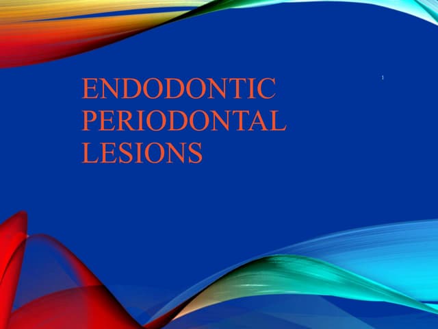 Endodontics periodontal lesions | PPTX | Dental Health | Diseases and ...