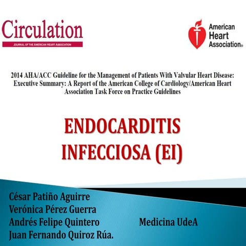 Endocarditis infecciosa: guías AHA 2014 | PPTX