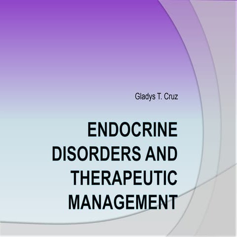 Endocrine disorders and therapeutic management | PPTX