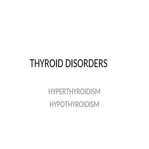 EndocrineDysfunctionTHYROIDandParathyroidDISORDERSs2009student.ppt