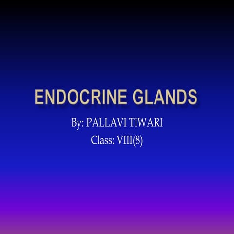 Endocrine glands and systems. | PPTX
